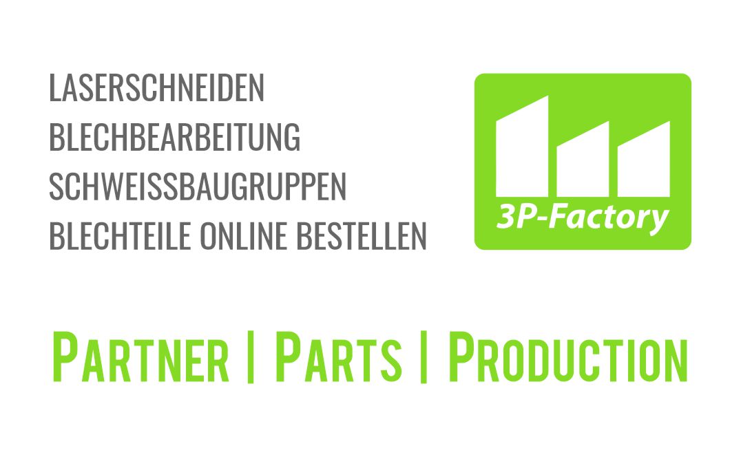3P Factory GmbH | Ihr Experte in der Blechbearbeitung